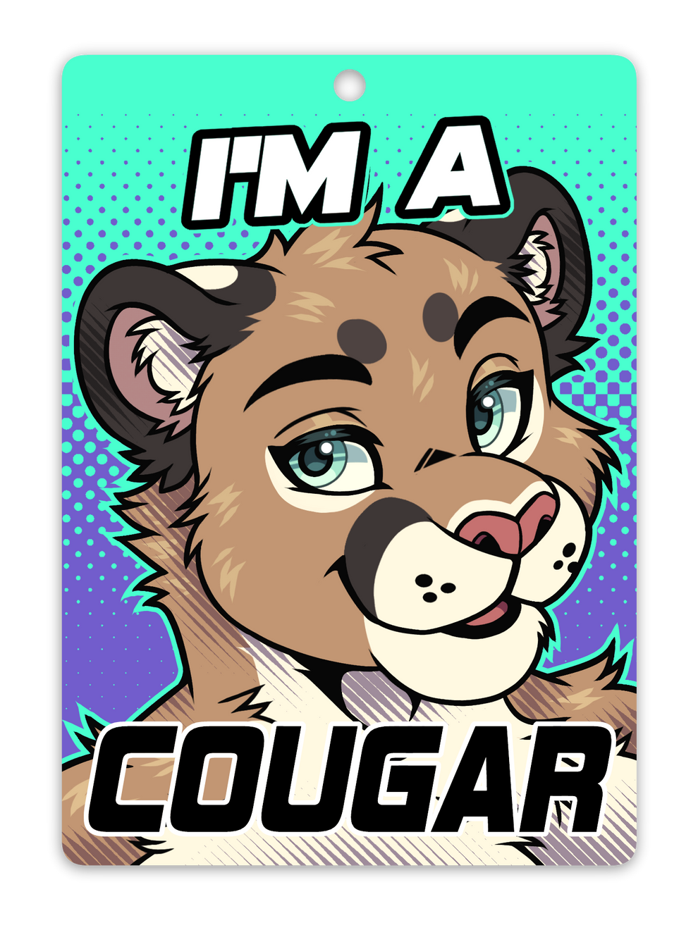 IM A COUGAR BADGE – Muttasaur